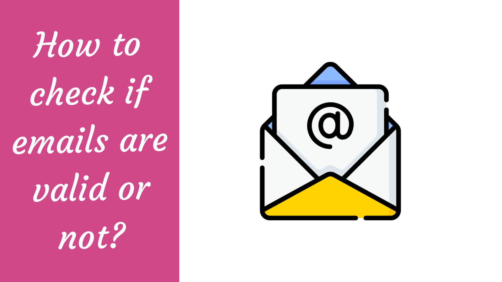How To Check If Emails Are Valid Or Not 